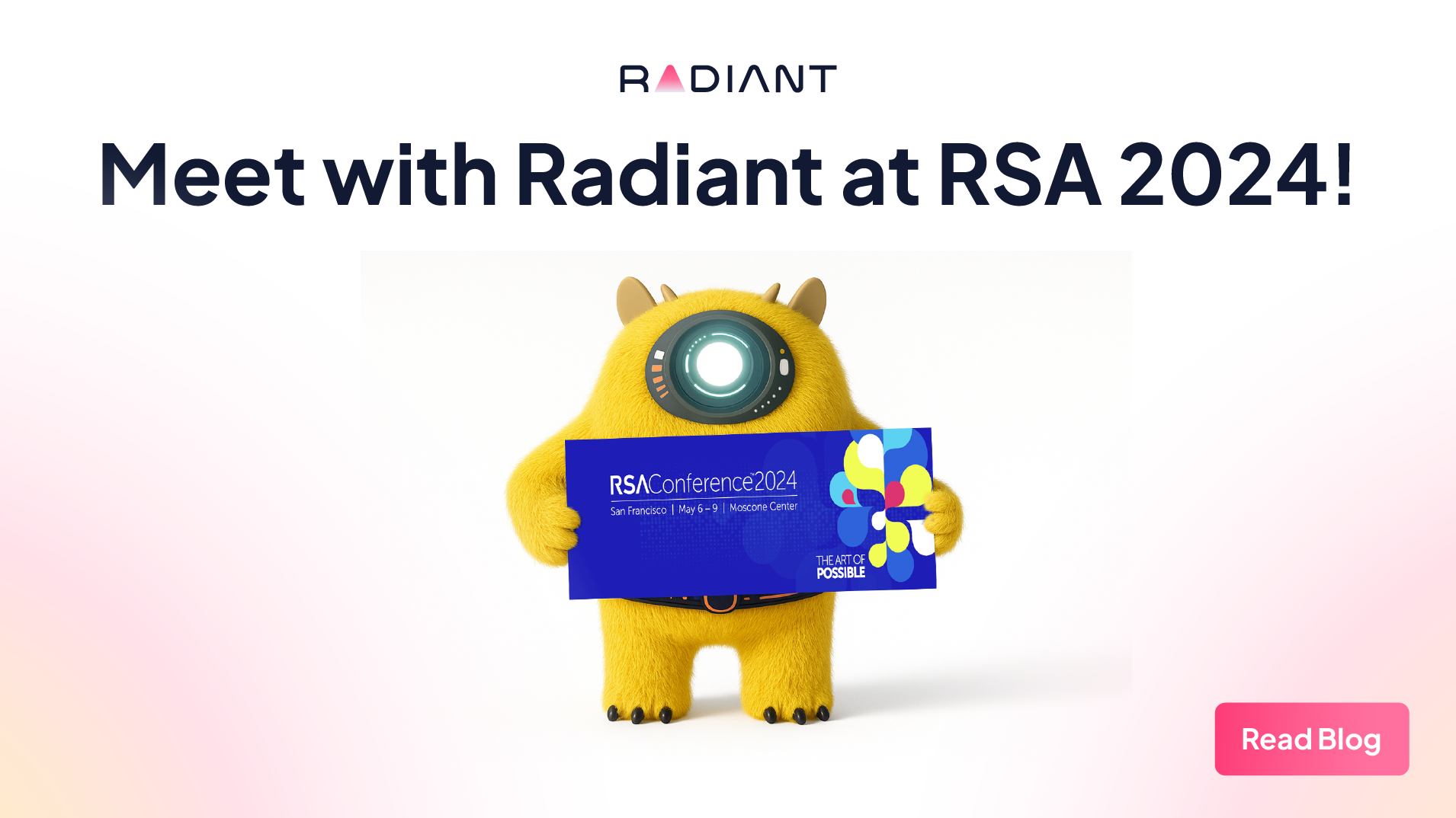 Meet with Radiant at RSA 2024!